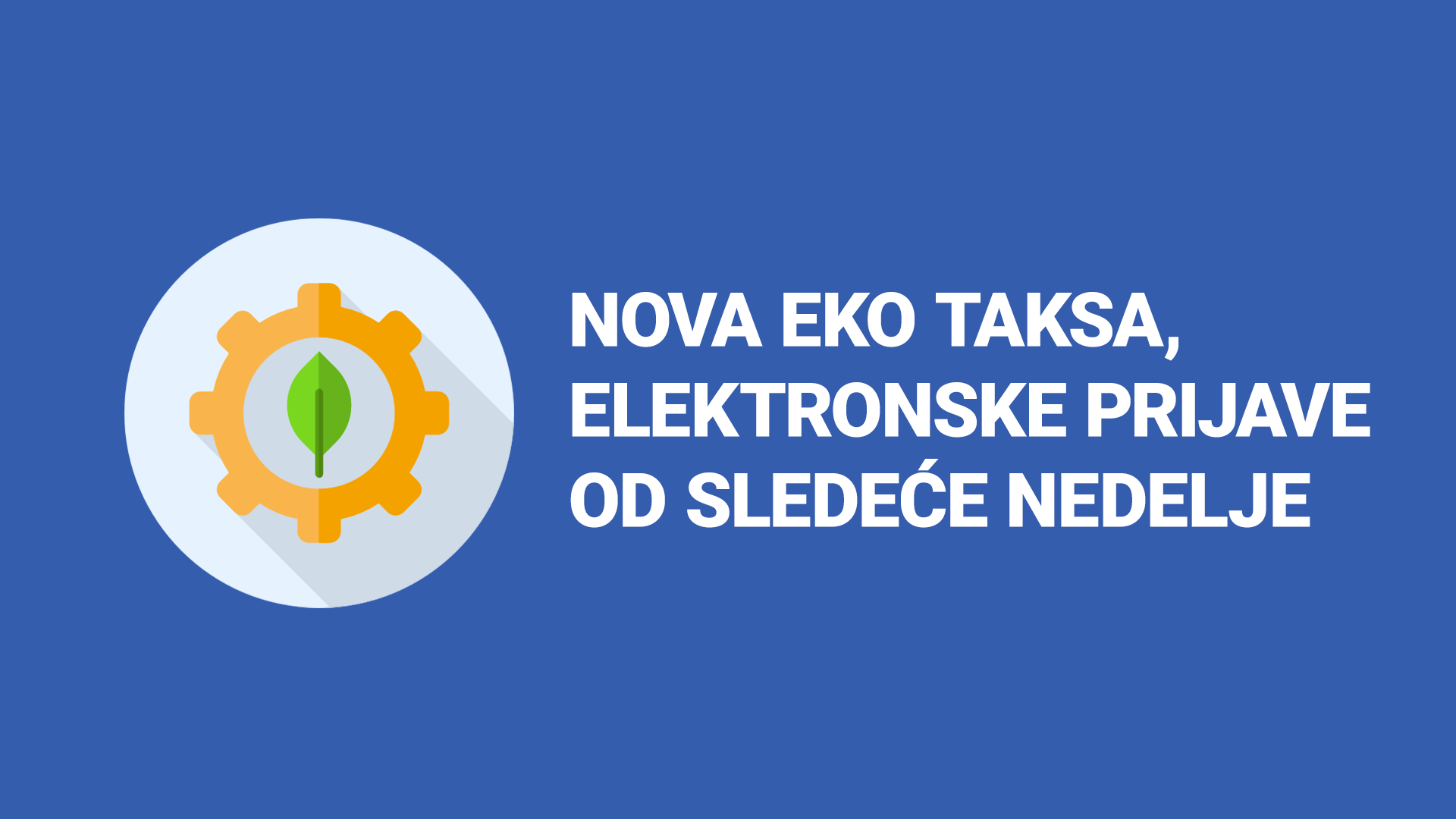 Prijava za novu eko taksu može da se podnese elektronskim putem od ...