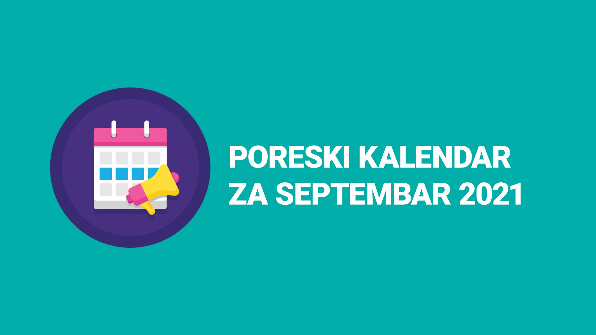 Poreski kalendar za septembar 2021. - SamSvojGazda